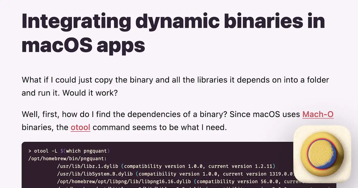 Integrating dynamic binaries in macOS apps — Alin Panaitiu